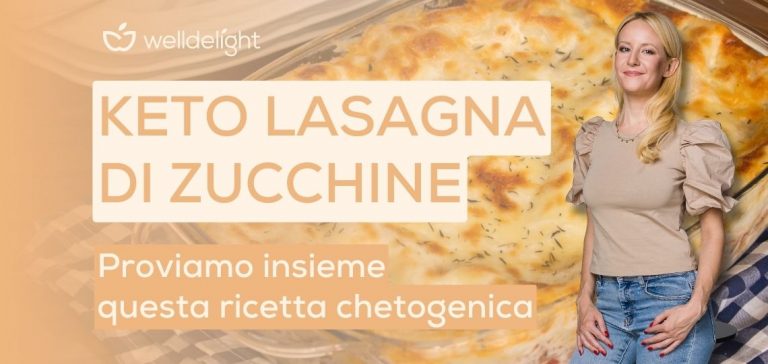 Keto lasagna alle zucchine: prepariamo insieme questa deliziosa ricetta ...